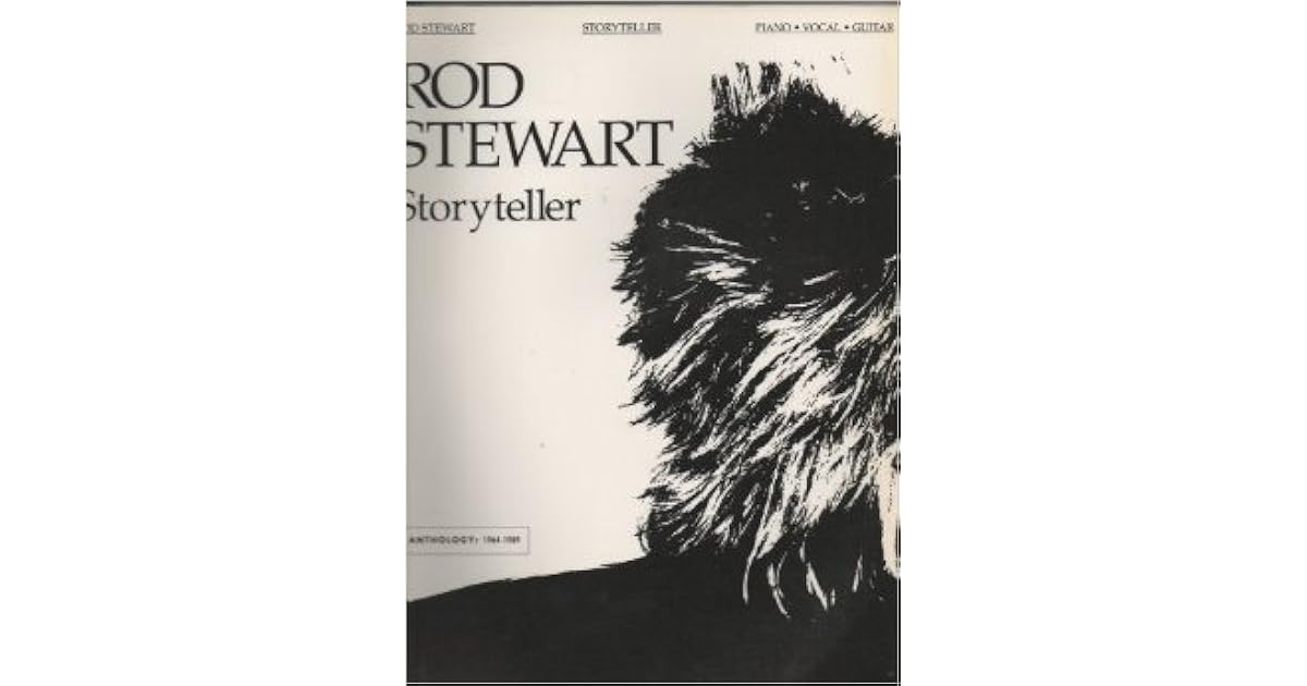 Rod Stewart - Storyteller by Rod Stewart