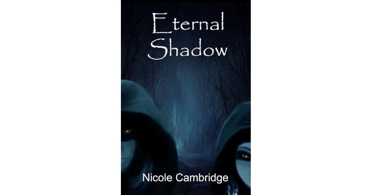 Eternal Shadow (Divinity Series) by Nicole Cambridge