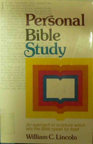 Personal Bible Study by William Lincoln