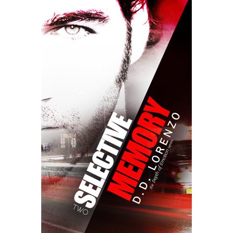 Selective/Memory (The Depth of Emotion, #2) by D.D. Lorenzo — Reviews ...