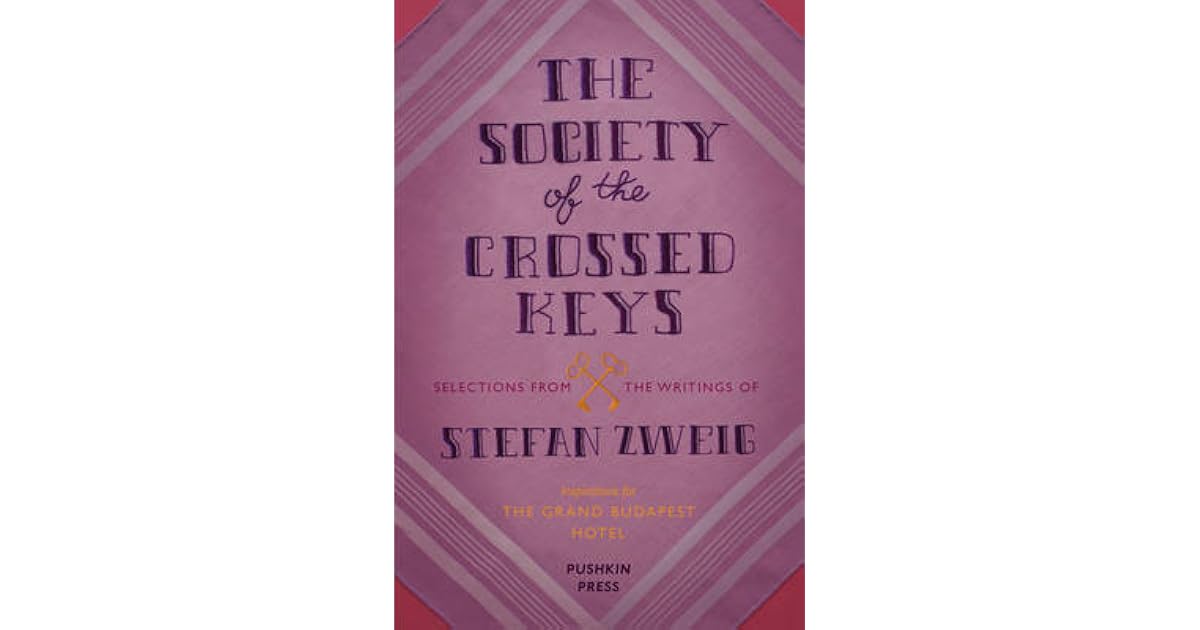 The Society of the Crossed Keys by Stefan Zweig