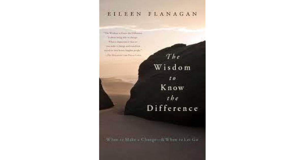The Wisdom to Know the Difference by Eileen Flanagan