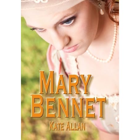 Mary Bennet by Kate Allan — Reviews, Discussion, Bookclubs, Lists