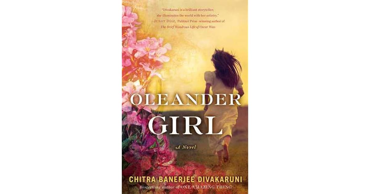 Oleander Girl by Chitra Banerjee Divakaruni