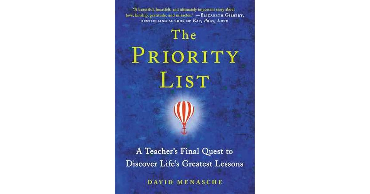 The Priority List: A Teacher's Final Quest to Discover Life's Greatest ...