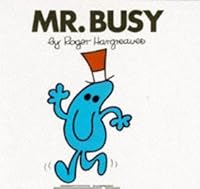 Mr. Busy by Roger Hargreaves