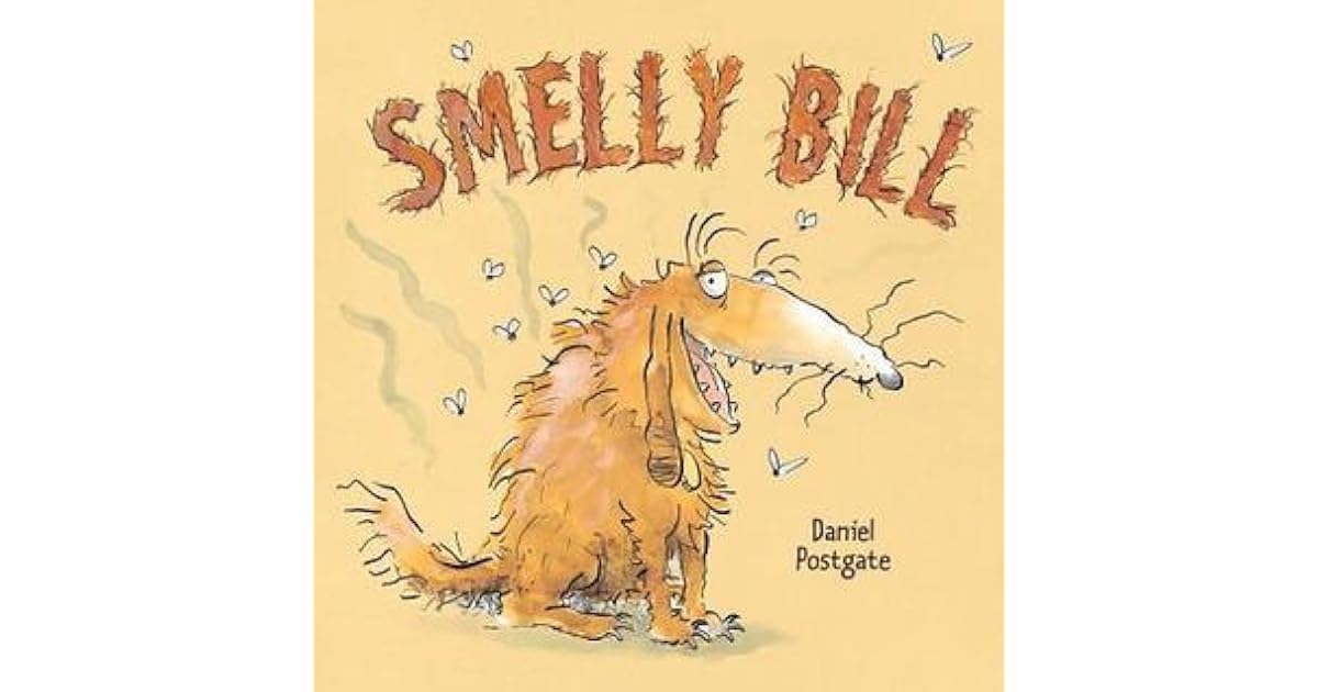 Smelly Bill by Daniel Postgate