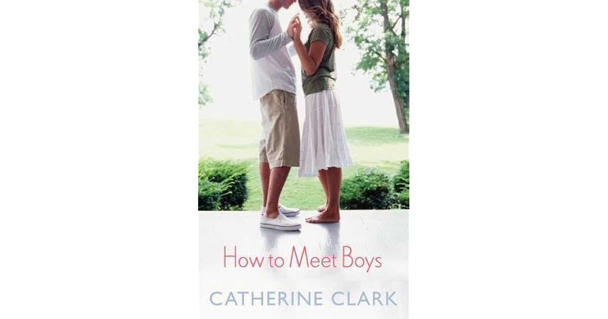 How to Meet Boys by Catherine Clark