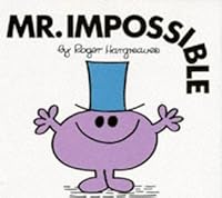 Mr. Impossible by Roger Hargreaves