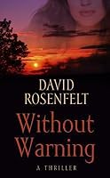 Without Warning by David Rosenfelt
