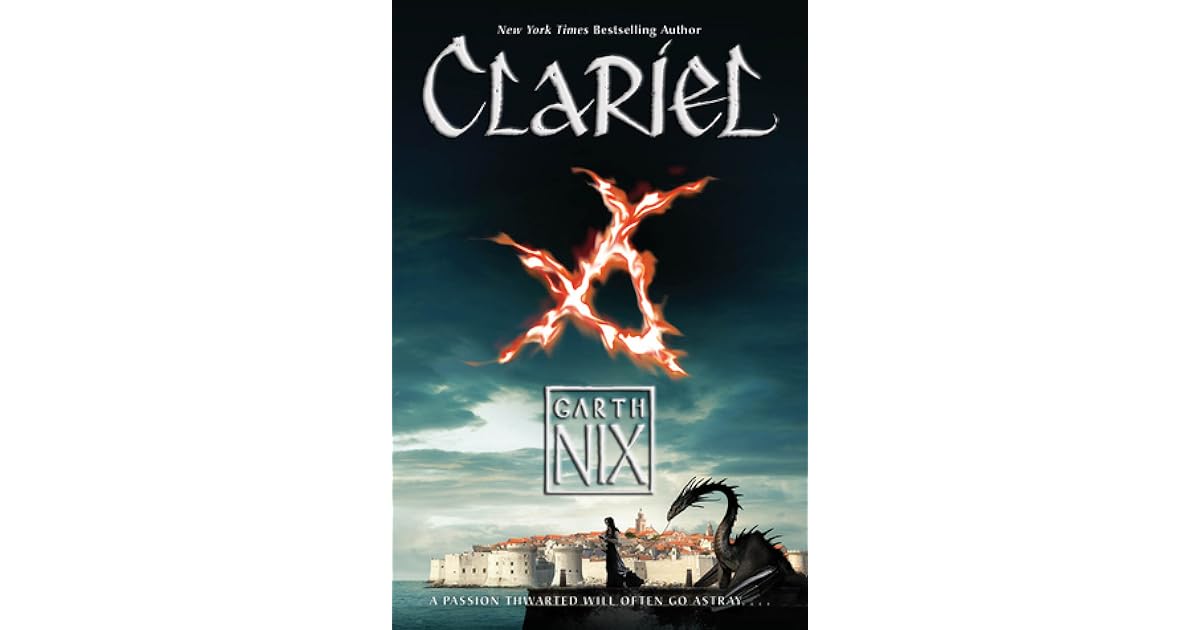 Clariel (Abhorsen, #4) by Garth Nix