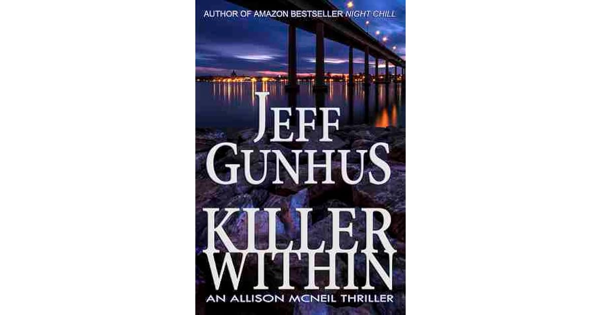Killer Within by Jeff Gunhus