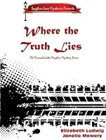 Where the Truth Lies by Elizabeth Ludwig