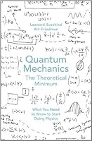 Quantum Mechanics: The Theoretical Minimum by Leonard Susskind
