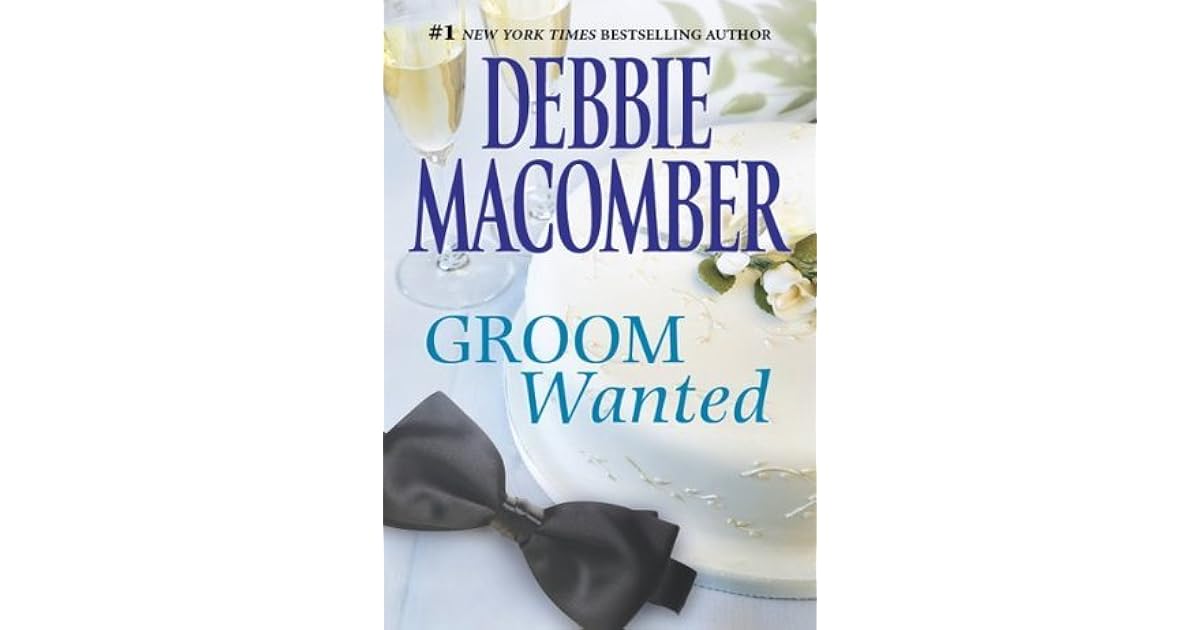 Groom Wanted by Debbie Macomber
