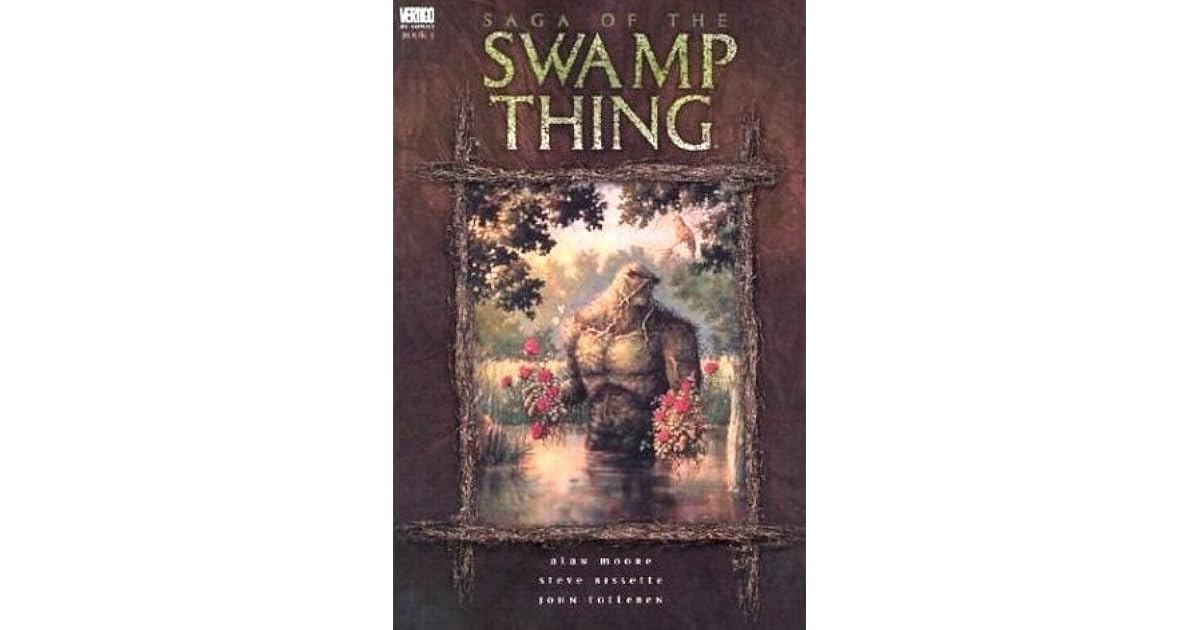 Swamp Thing, Vol. 1: Saga of the Swamp Thing by Alan Moore