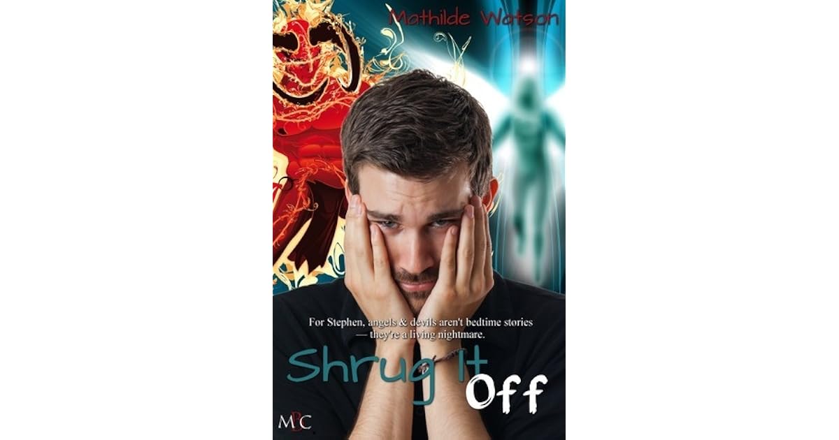 Shrug It Off by Mathilde Watson