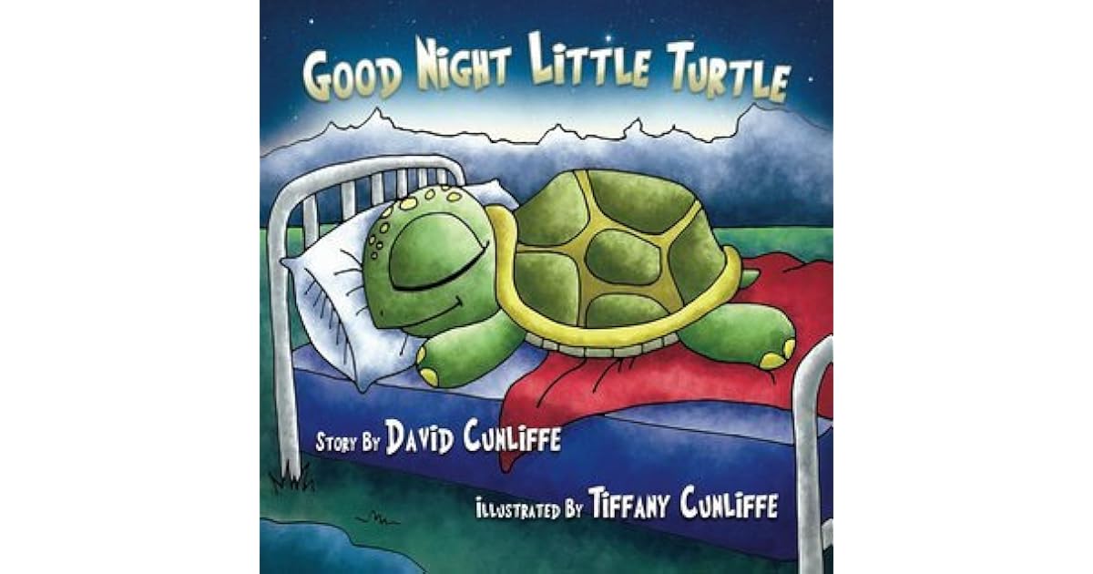 Good Night Little Turtle by David Cunliffe
