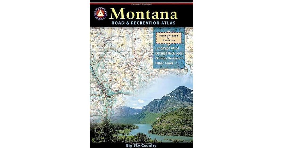 Montana Benchmark Road & Recreation Atlas by Benchmark Maps