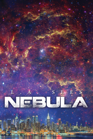 Nebula (The Nebula Trilogy, Book 1) by L.A. Sees