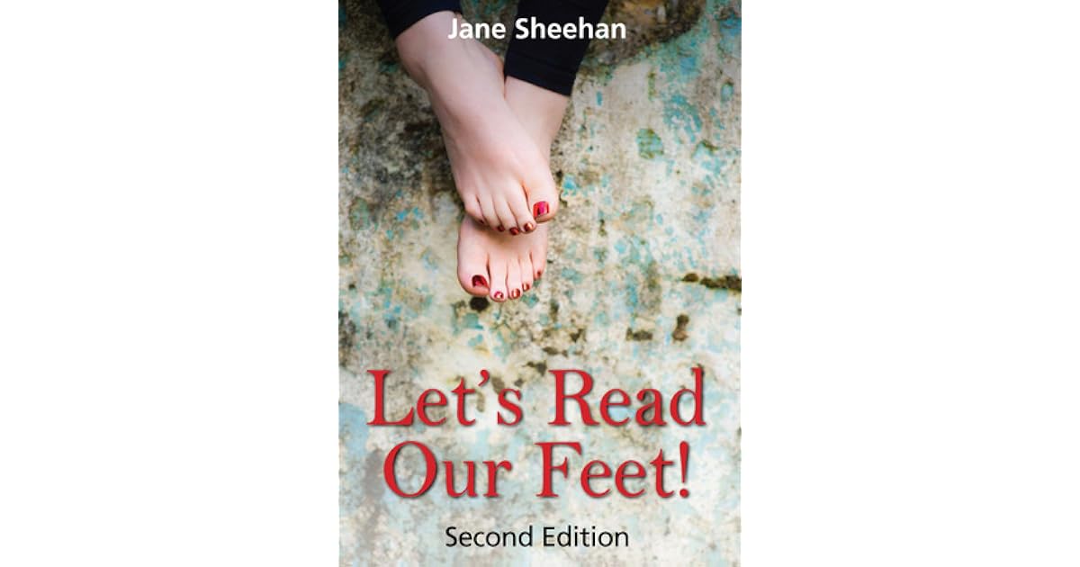 Let's Read Our Feet!: a guide to foot reading and toe reading by Jane ...