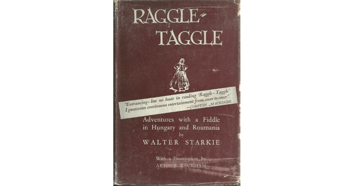 Raggle Taggle by Walter Starkie