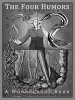 The Four Humors by Mark M.