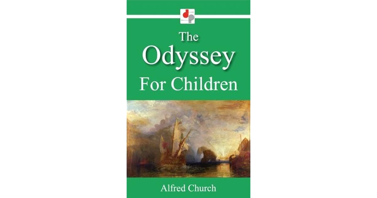 The Odyssey for Children by Alfred J. Church