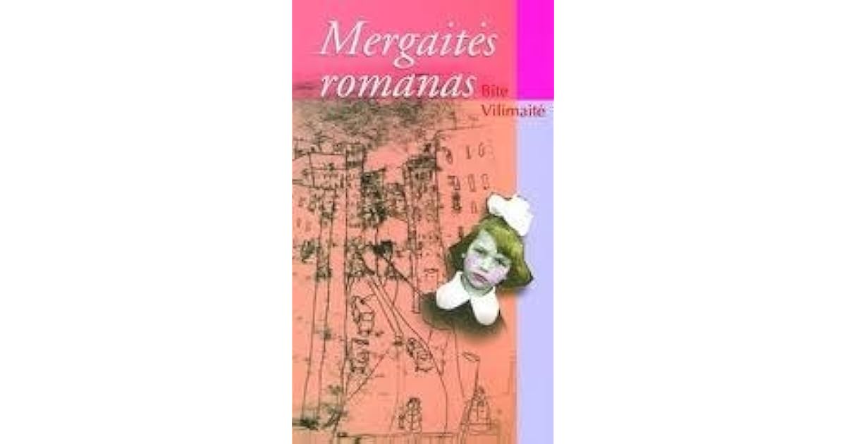 Mergaitės romanas by Bitė Vilimaitė