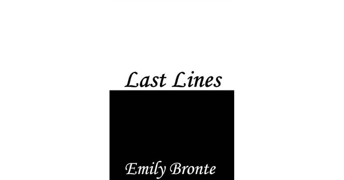 Last Lines by Emily Brontë