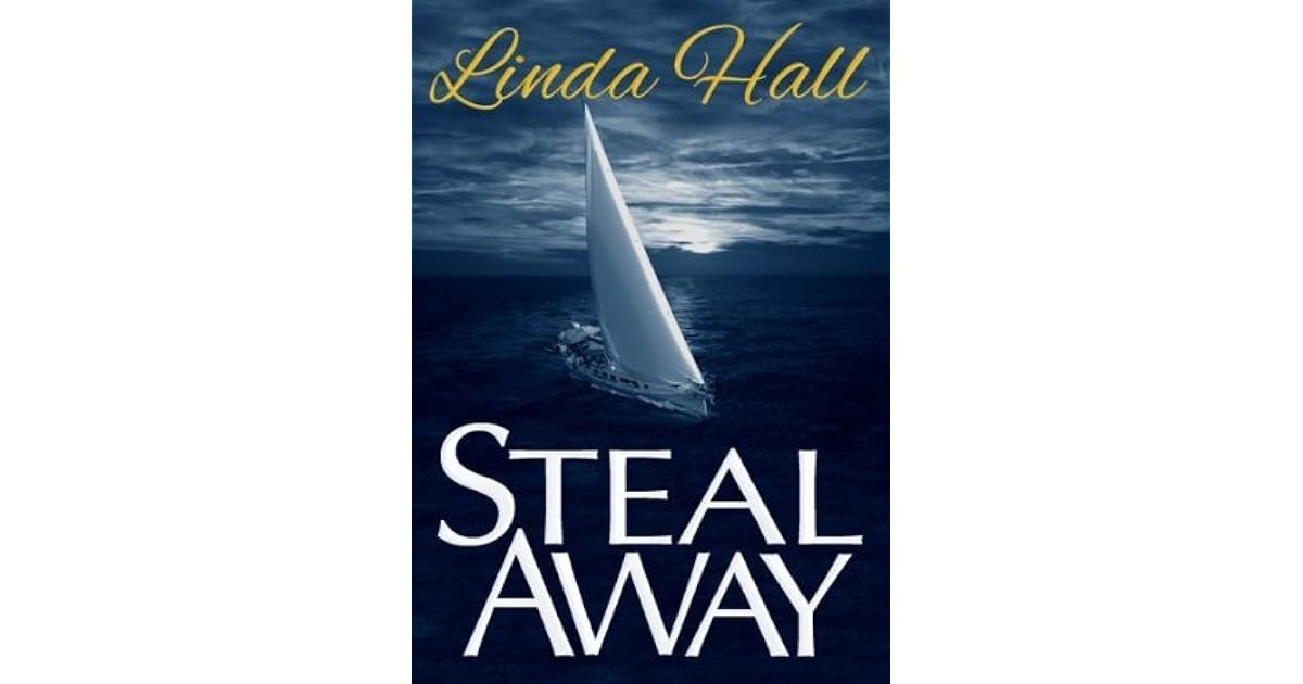 Steal Away (Teri Blake-Addison Mystery #1) by Linda Hall