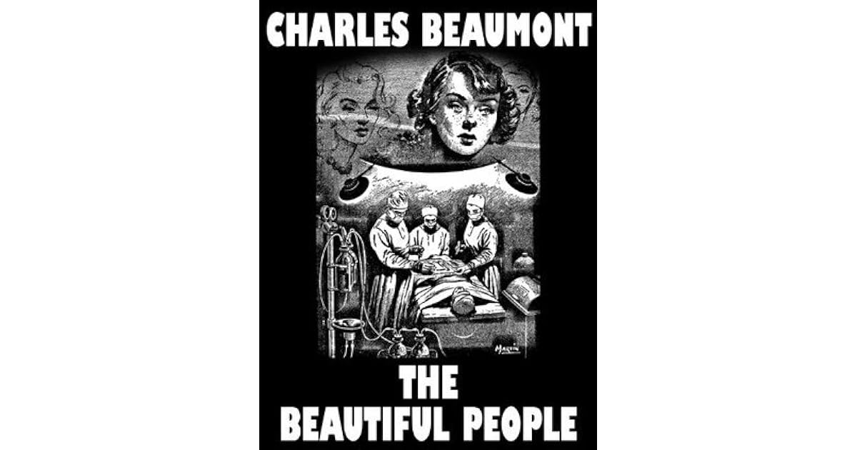 The Beautiful People by Charles Beaumont