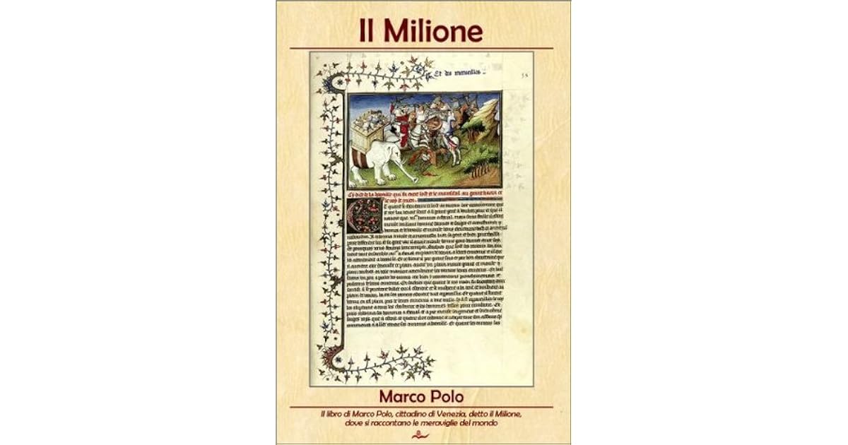 Il Milione by Marco Polo