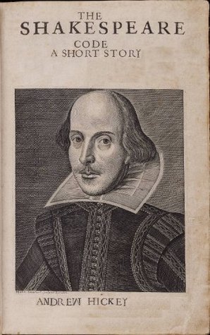 The Shakespeare Code: A Short Story by Andrew Hickey