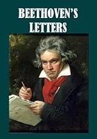 Beethoven's Letters by Ludwig van Beethoven