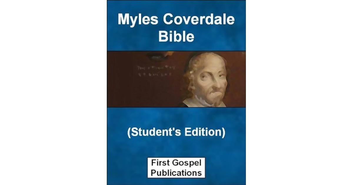 Myles Coverdale Bible (Student's Edition) by Anonymous