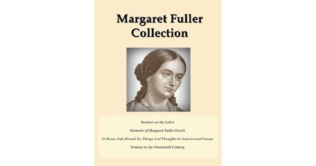 Margaret Fuller Collection by Margaret Fuller