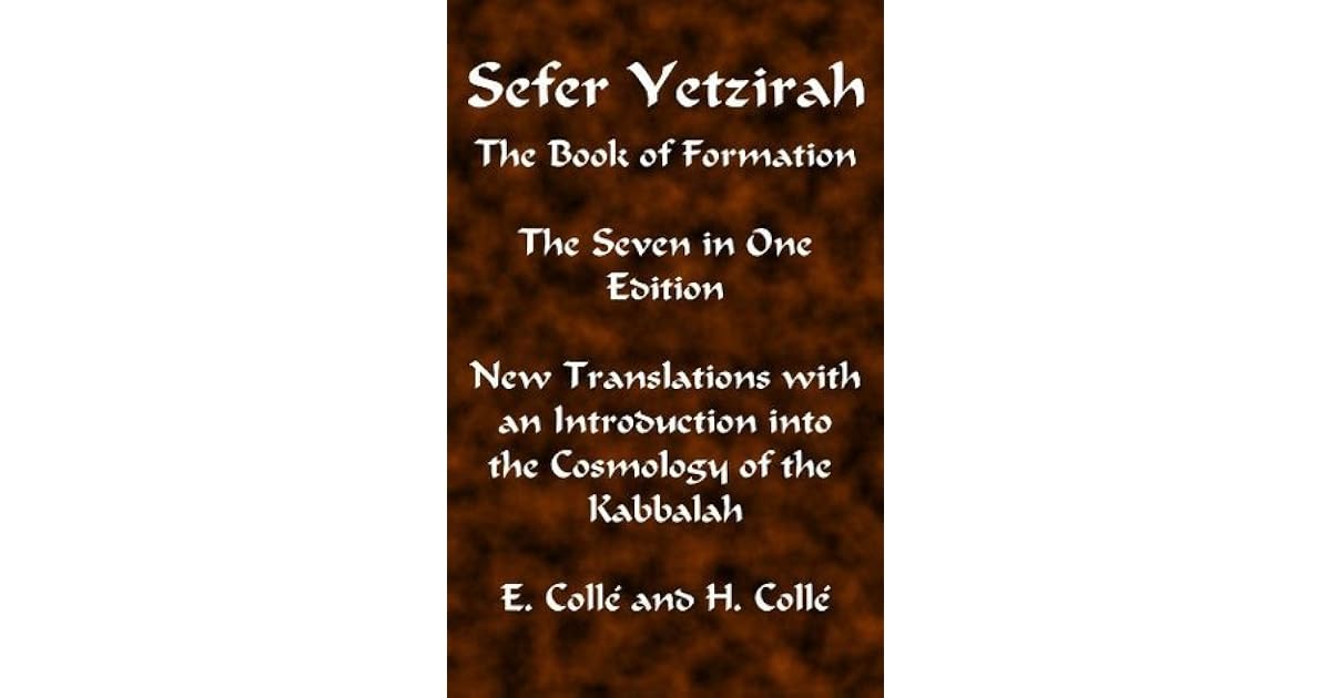 Sefer Yetzirah The Book of Formation: The Seven in One Edition New ...
