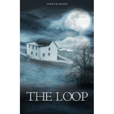 The Loop by Edmund Burry — Reviews, Discussion, Bookclubs, Lists