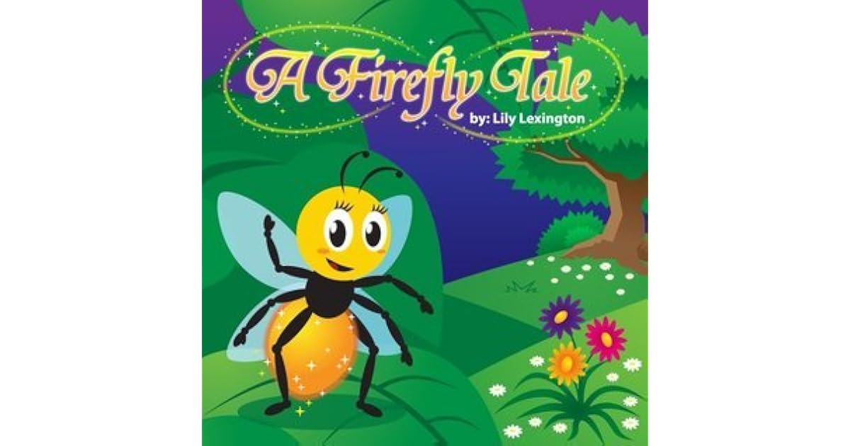 A Firefly Tale (Fun Rhyming Children's Books) by Lily Lexington