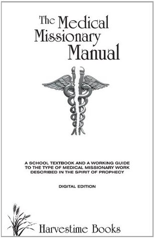The Medical Missionary Manual by Vance Ferrell