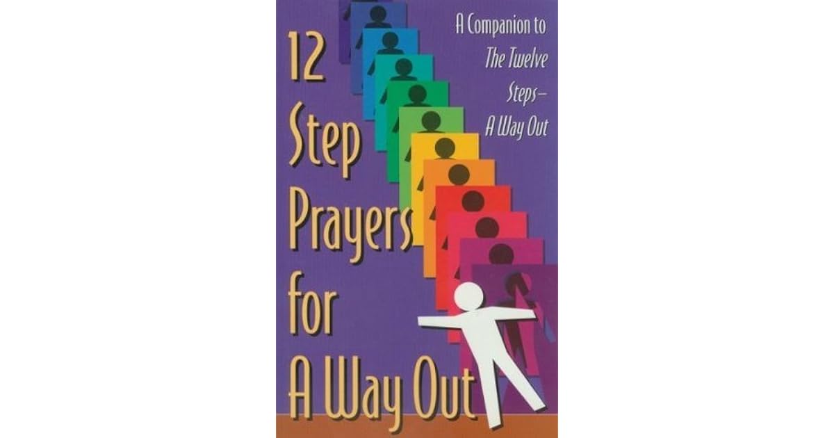 12 Step Prayers for A Way Out by Bill Pittman