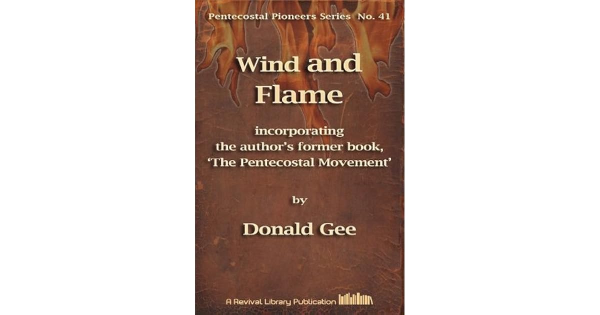 Wind and Flame by Donald Gee