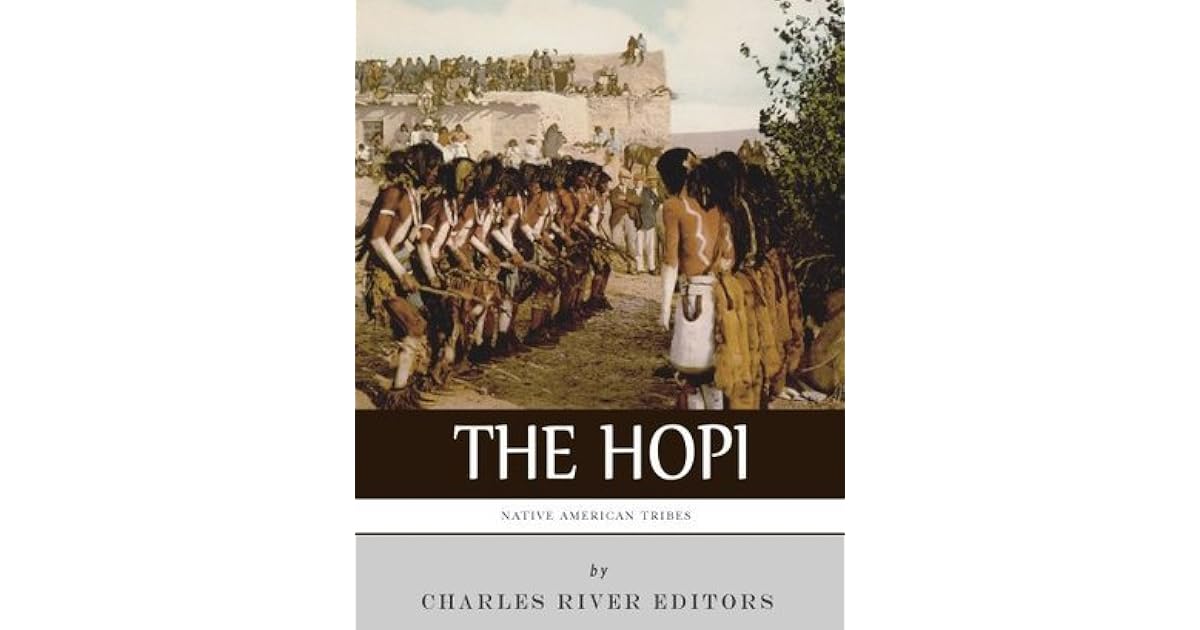 Native American Tribes The History and Culture of the Hopi by Charles ...