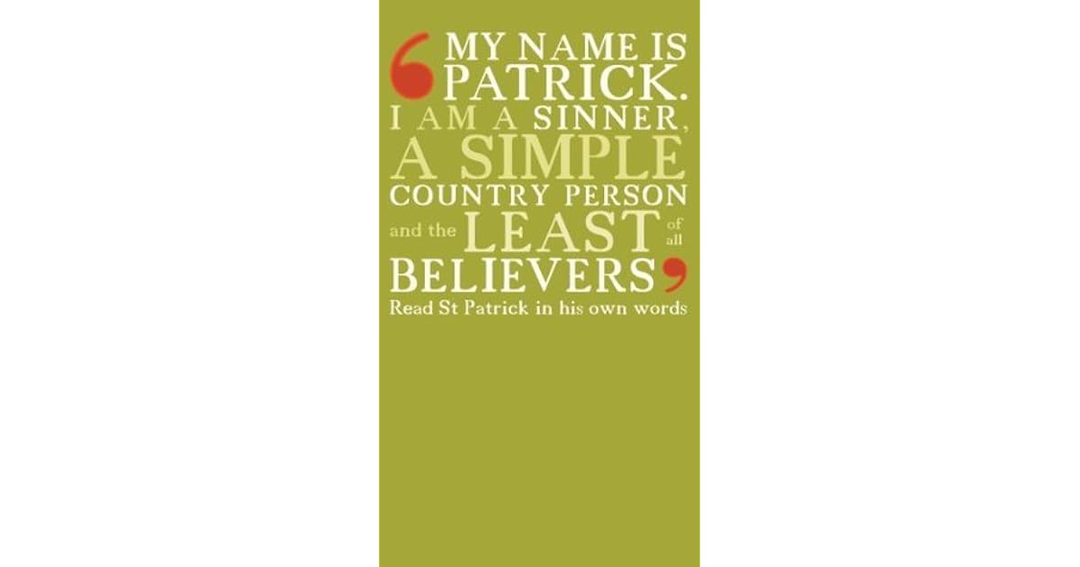 My Name is Patrick by St. Patrick
