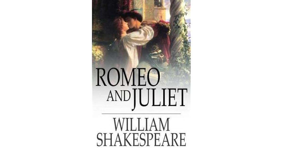 Romeo and Juliet by William Shakespeare, Original Text by William ...