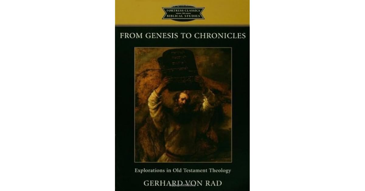 From Genesis to Chronicles: Explorations in Old Testament Theology by ...
