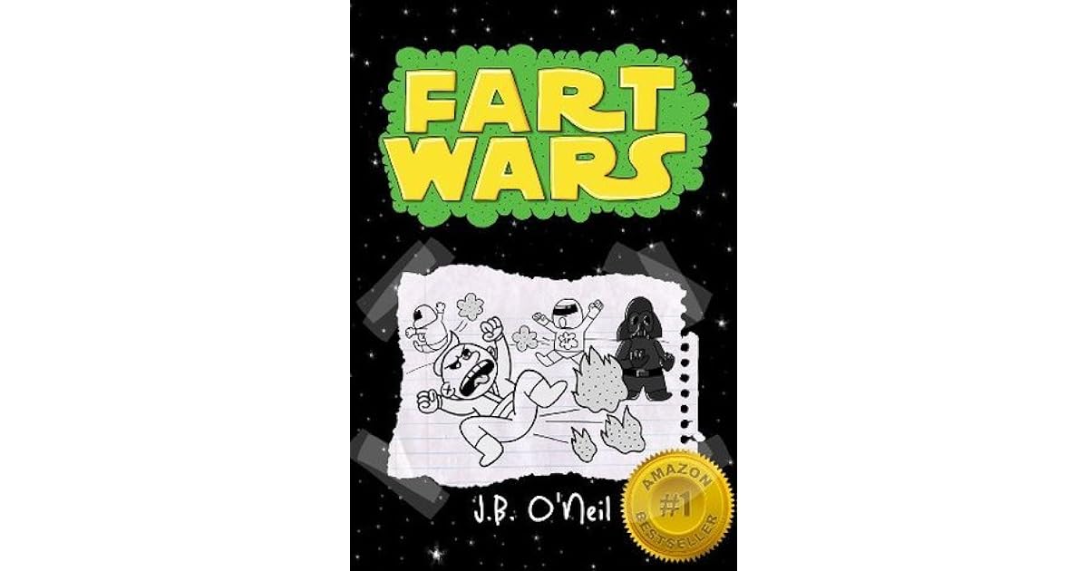Fart Wars May the Farts Be With You by J.B. O'Neil