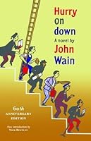 Hurry on Down by John Wain
