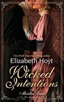 Wicked Intentions (Maiden Lane, #1) by Elizabeth Hoyt